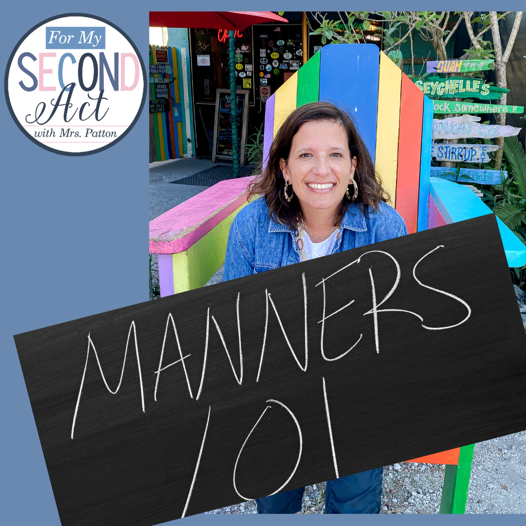 Are You Teaching Manners in the Classroom? - For My Second Act