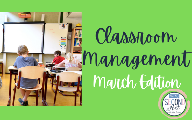 Classroom Management and Student Behavior - For My Second Act