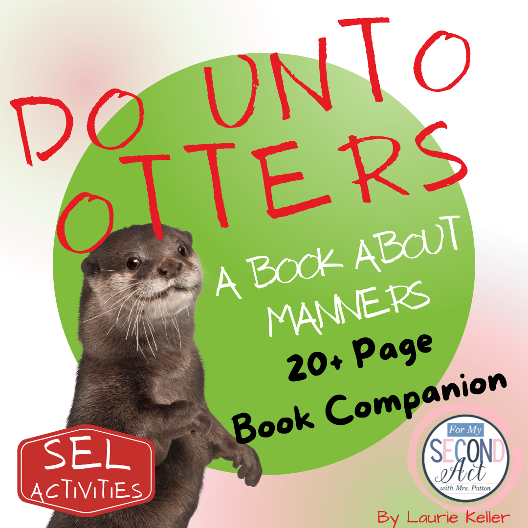 Do Unto Otters Activity - For My Second Act
