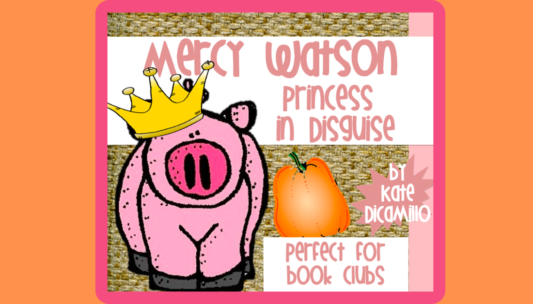 Mercy Watson Princess in Disguise Activities - For My Second Act