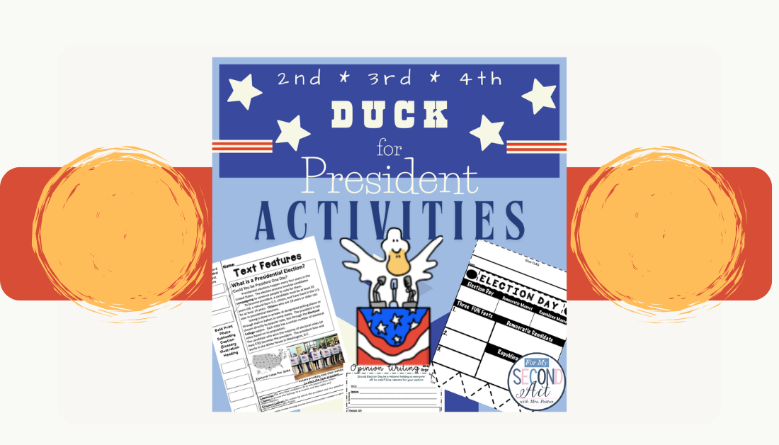 Duck for President Election Lesson Plans - For My Second Act